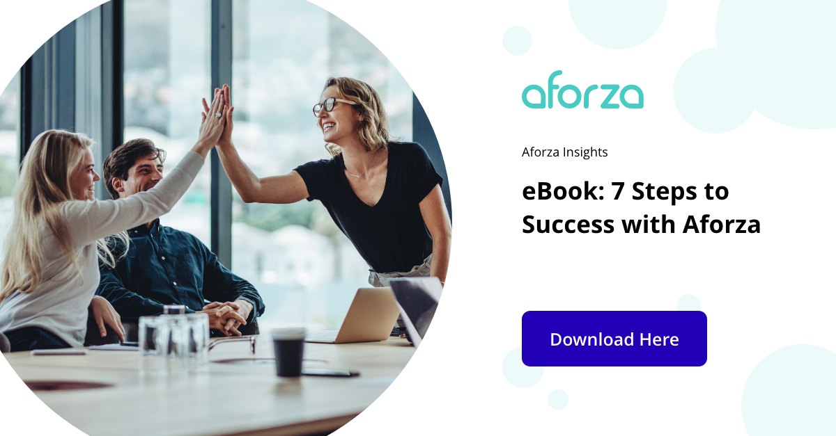 7 Steps to Success with Aforza